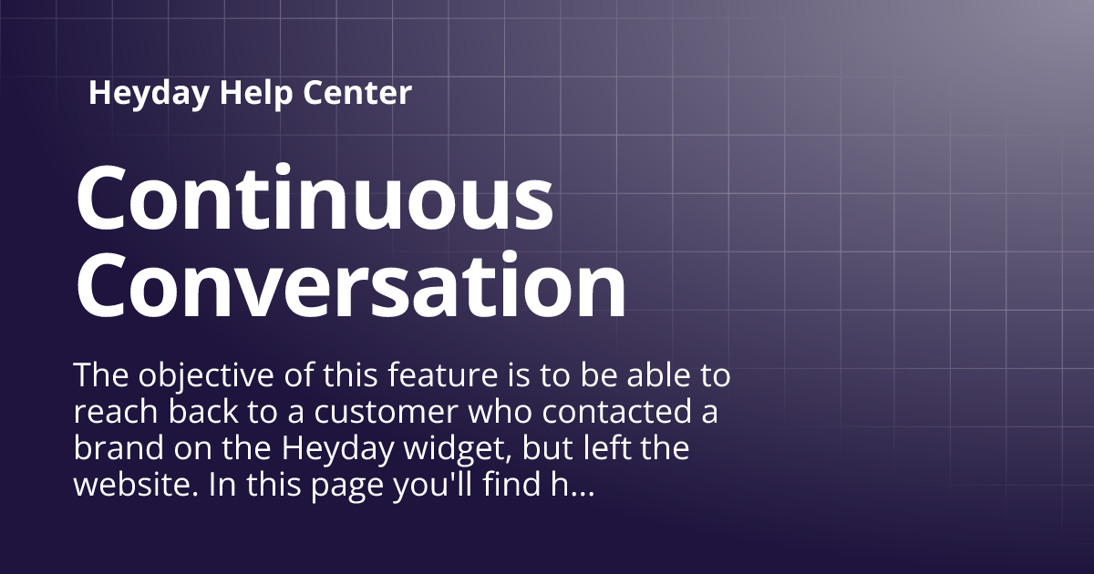 Continuous Conversation | Heyday Help Center